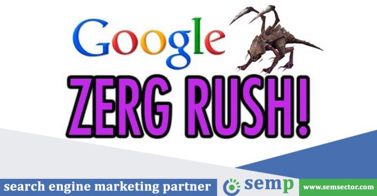 Google Zerg Rush | Sem Sector Online Pazarlama